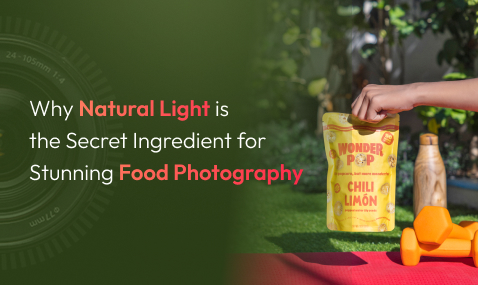 Why Natural Light is the Key to Stunning Food Photography